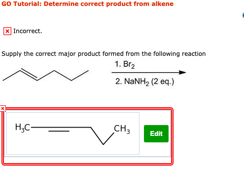 Solved GO Tutorial: Determine correct product from alkene X | Chegg.com