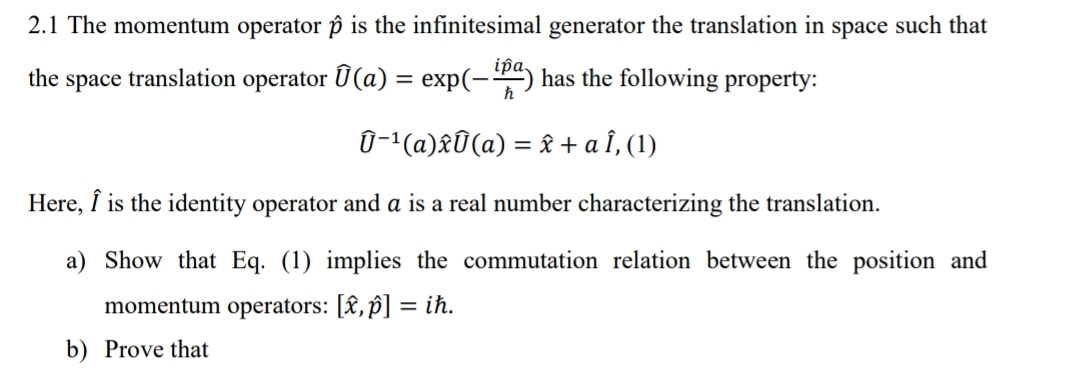 Solved 2.1 The momentum operator p is the infinitesimal | Chegg.com