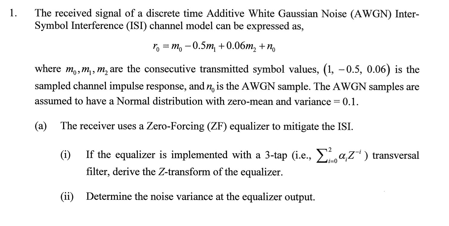 1. The received signal of a discrete time Additive | Chegg.com