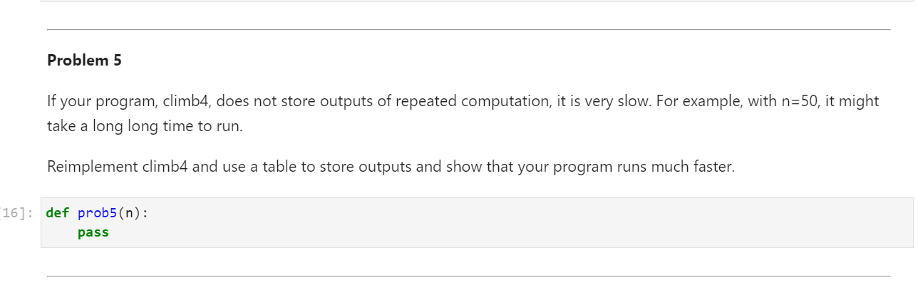 If your program, climb4, does not store outputs of | Chegg.com If your program, climb4, does not store outputs of | Chegg.com