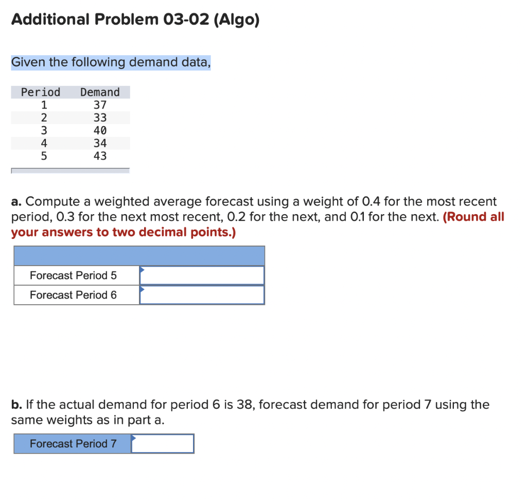 Solved Additional Problem 03-02 (Algo) Given the following | Chegg.com