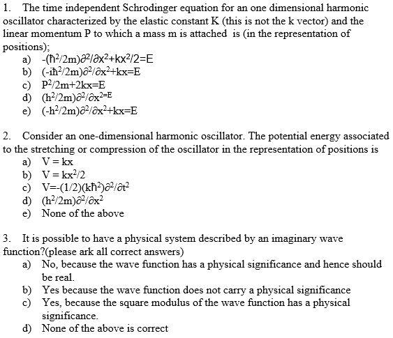 Solved 1. The time independent Schrodinger equation for an | Chegg.com