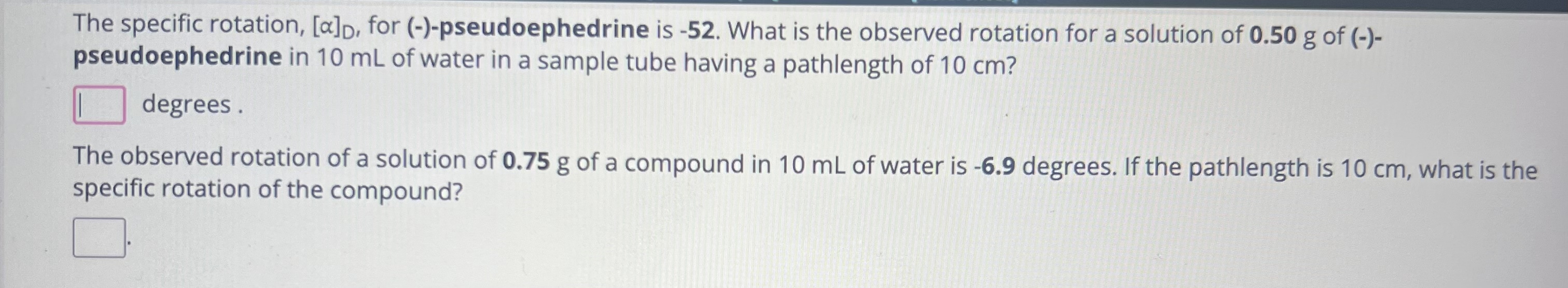 Solved The specific rotation, [α]D, for (−)− pseudoephedrine | Chegg.com