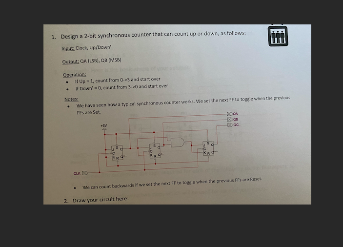 Solved 1. Design a 2-bit synchronous counter that can count | Chegg.com