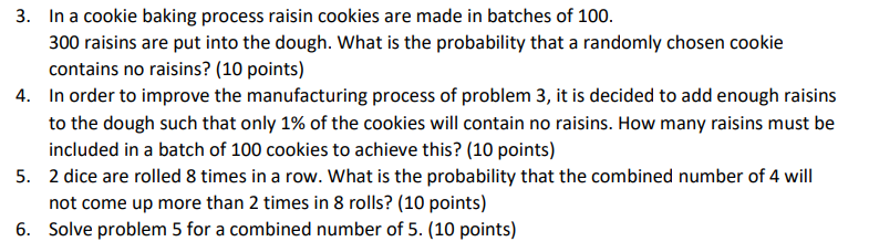 Solved 3. In a cookie baking process raisin cookies are made | Chegg.com