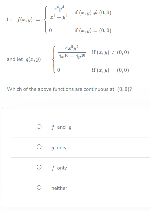 Solved Let f(x,y)={x4+y4x4y40 if (x,y) =(0,0) if (x,y)=(0,0) | Chegg.com