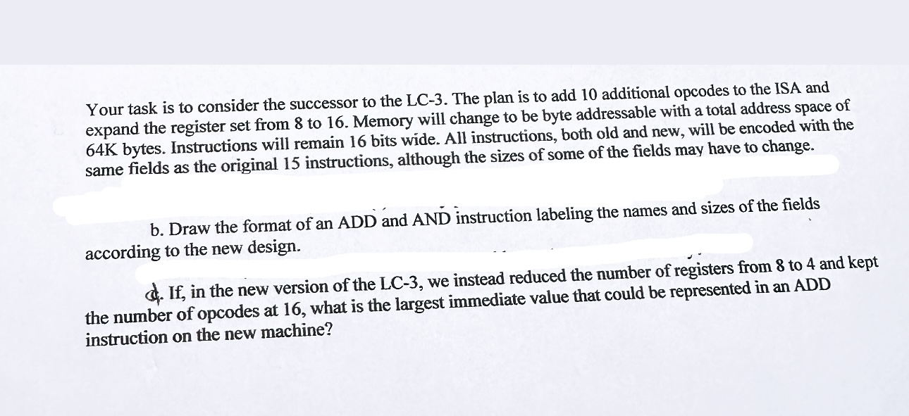 Solved Your task is to consider the successor to the LC-3. | Chegg.com