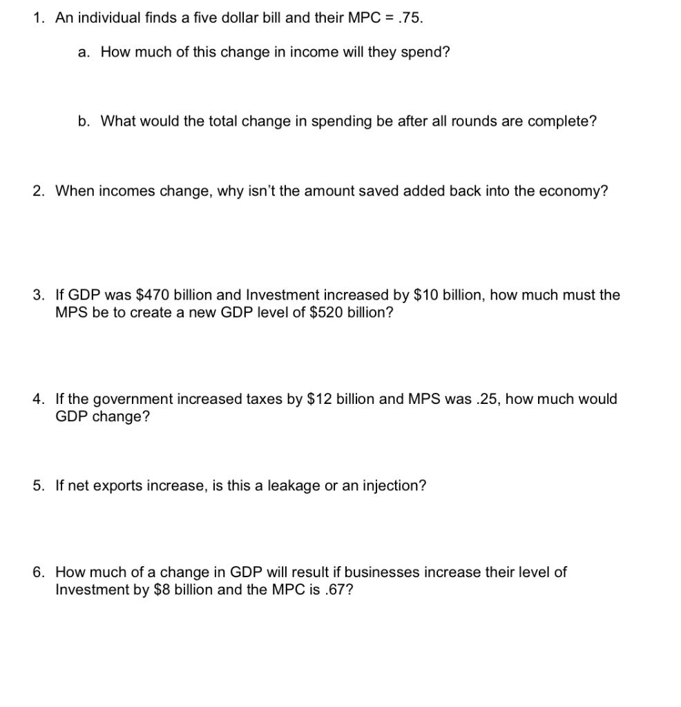 Solved 1. An individual finds a five dollar bill and their | Chegg.com