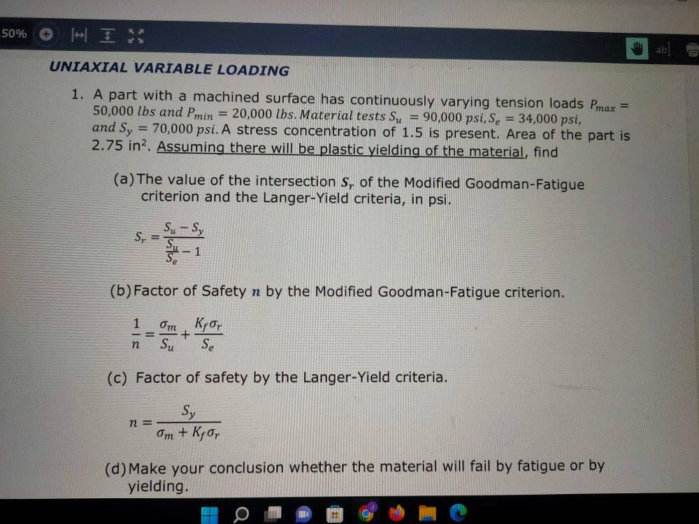 Solved 50% UNIAXIAL VARIABLE LOADING 1. A part with a | Chegg.com