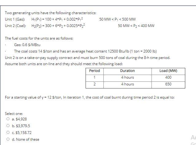Solved Two generating units have the following | Chegg.com