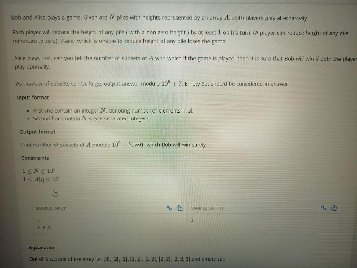 Solved Bob and Alice plays a game. Given are N piles with | Chegg.com
