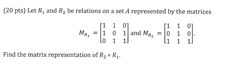 Solved (20 pts) Let R1 and R2 be relations on a set A | Chegg.com