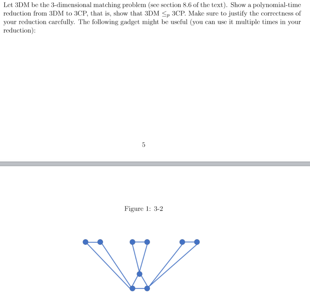 Let 3DM be the 3-dimensional matching problem (see | Chegg.com