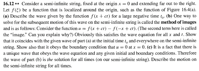 Solved 16.12 ⋆⋆ Consider a semi-infinite string, fixed at | Chegg.com