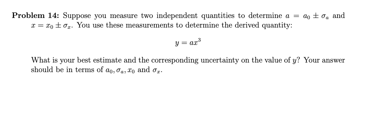 Solved Problem 14: Suppose you measure two independent | Chegg.com