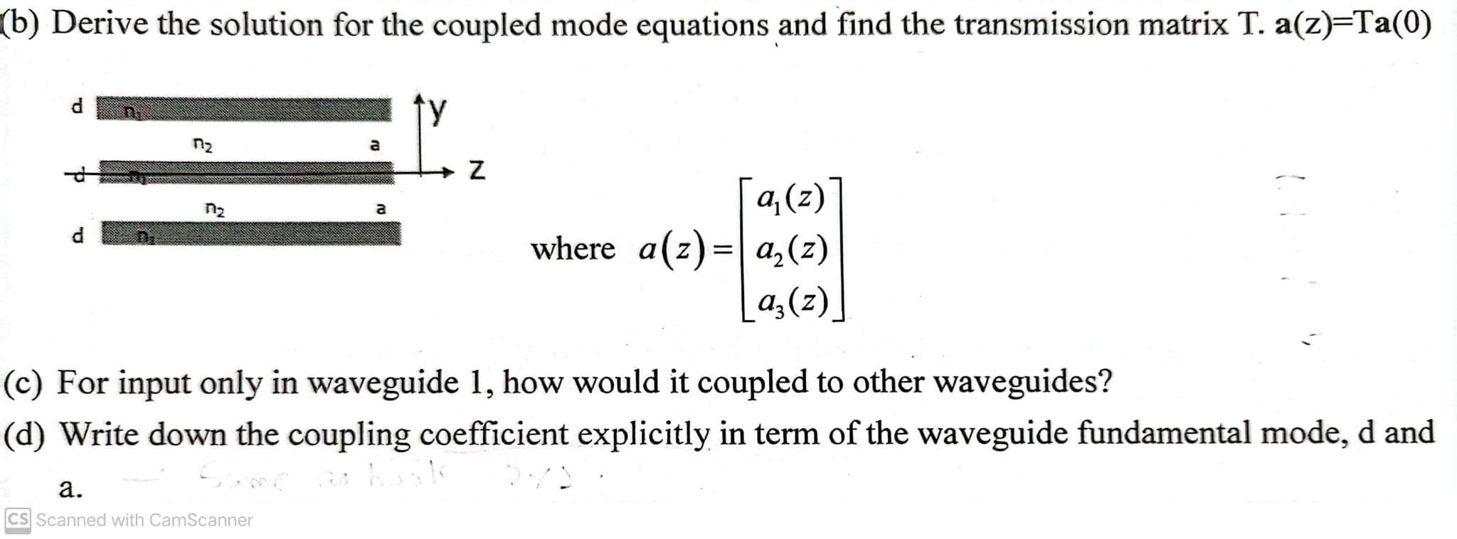 Solved ( 20%)3 coupled waveguides. 3 identical waveguides | Chegg.com