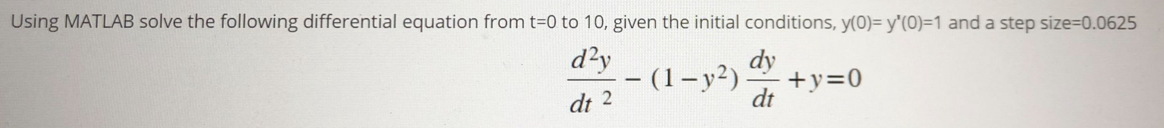 Solved Using MATLAB solve the following differential | Chegg.com