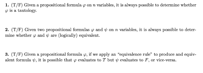 Solved 1. (T/F) Given a propositional formula on n | Chegg.com