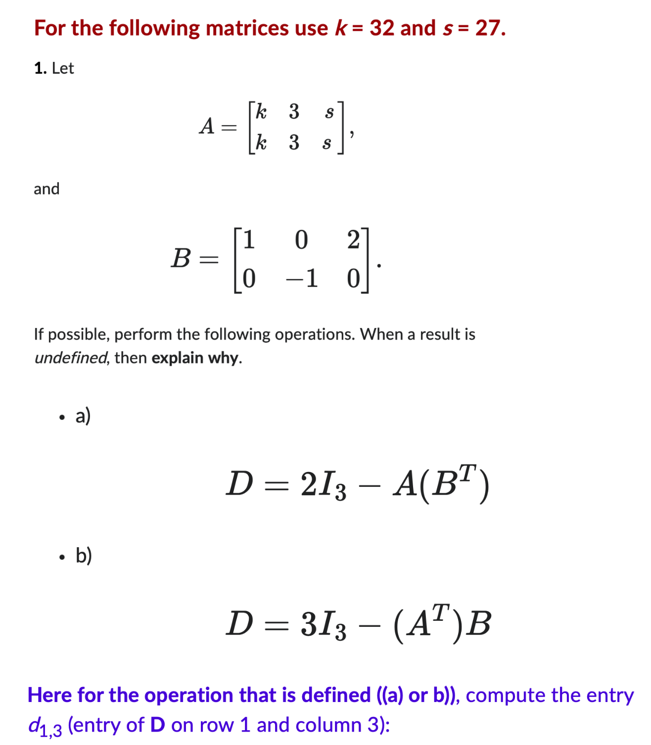 Solved For the following matrices use k=32 ﻿and | Chegg.com
