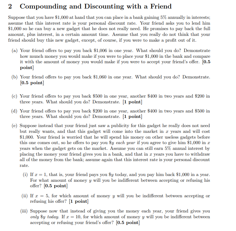 Solved 2 Compounding and Discounting with a Friend Suppose | Chegg.com