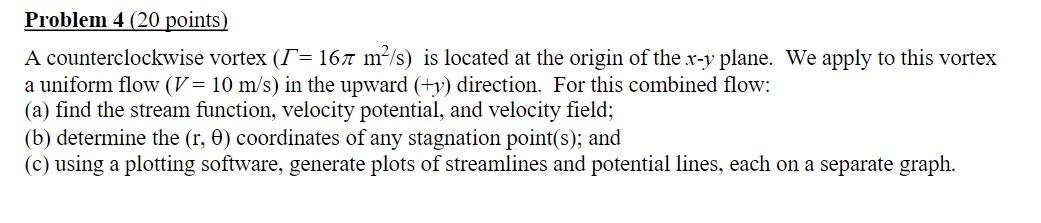 Solved Problem 4 20 points) A counterclockwise vortex (I = | Chegg.com