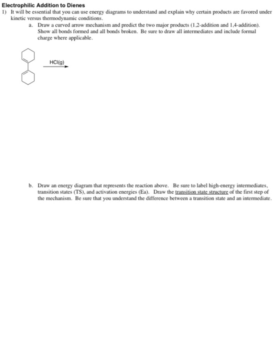 Solved Electrophilic Addition to Dienes 1) It will be | Chegg.com