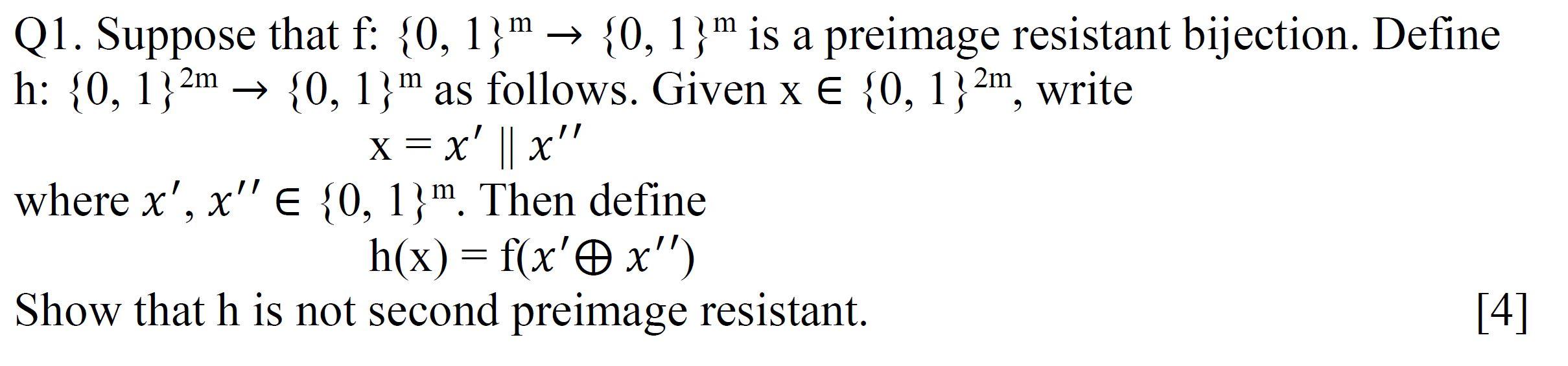 Solved m m Q1. Suppose that f: {0, 1}m → {0, 1}m is a | Chegg.com