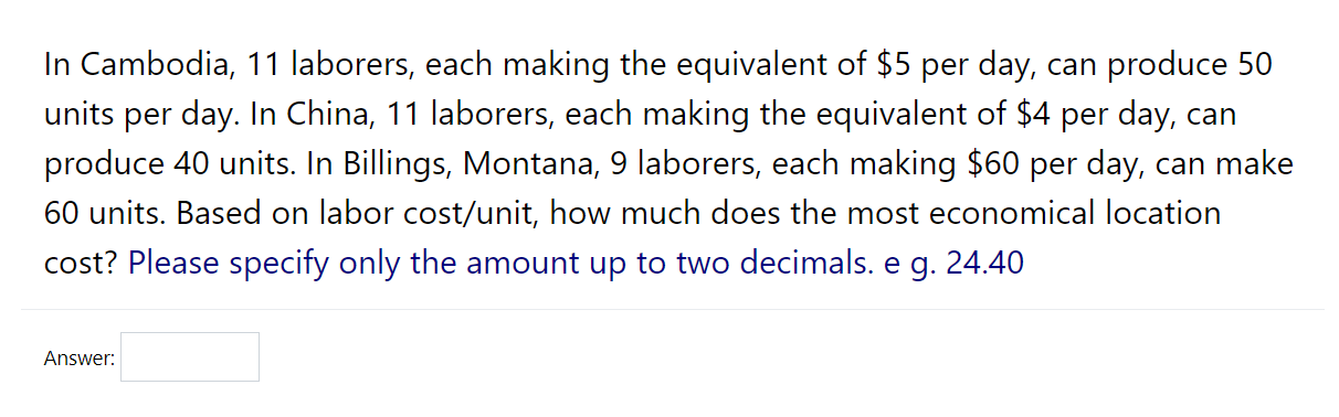 Solved In Cambodia, 11 laborers, each making the equivalent | Chegg.com