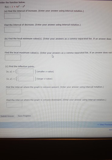 Solved ider the function below. (a) Find the interval of | Chegg.com