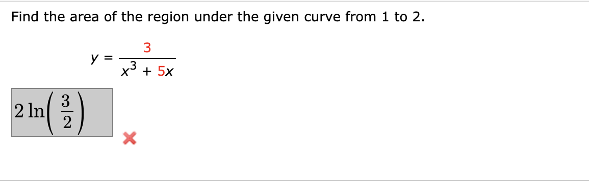 Solved Find the area of the region under the given curve | Chegg.com
