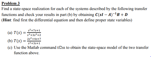 Solved Problem 3 Find a state-space realization for each of | Chegg.com
