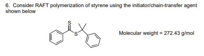 Solved Calculate the amount of initiator/chain-transfer | Chegg.com