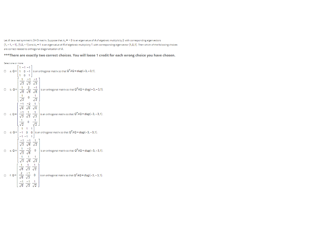 Solved Let A be a real symmetric 3x3 matrix. Suppose thet = | Chegg.com