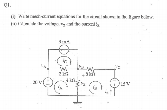 Solved Q1. (1) Write mesh-current equations for the circuit | Chegg.com