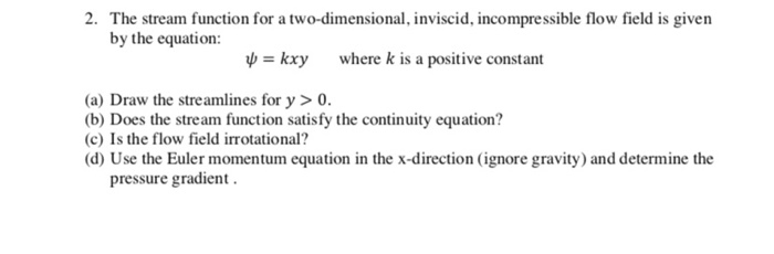 Solved 2. The stream function for a two-dimensional, | Chegg.com