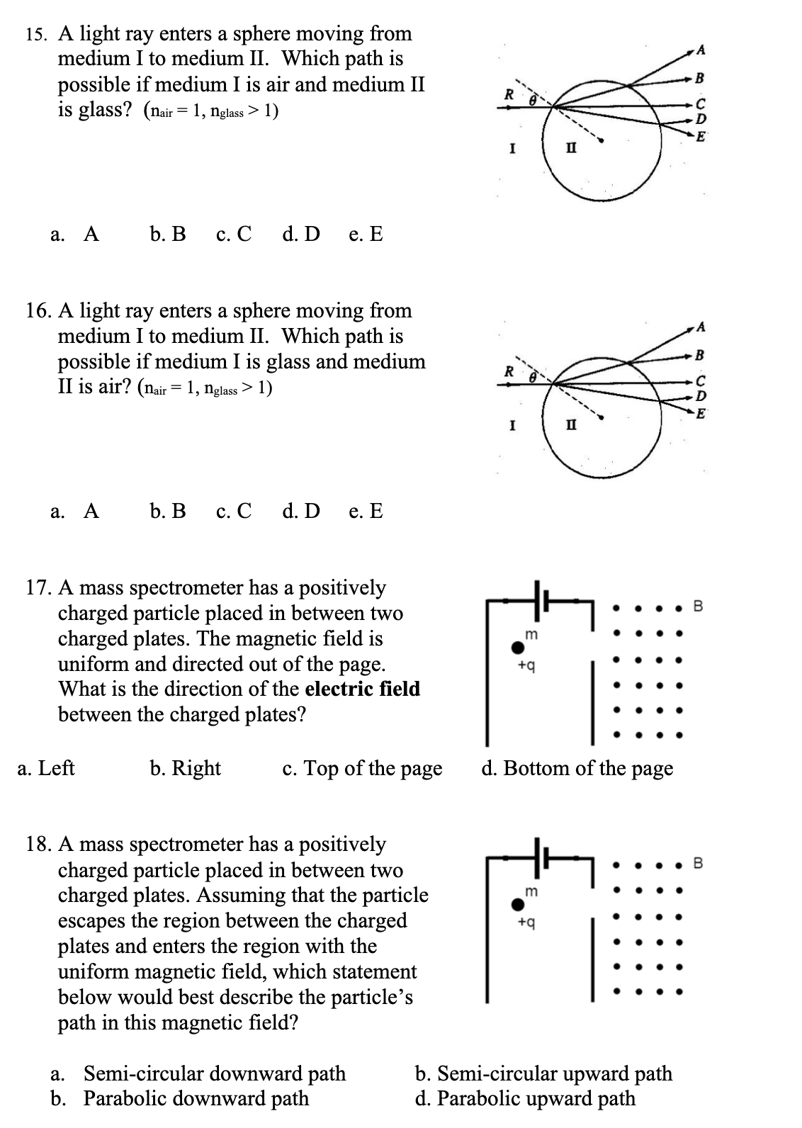 Solved 15. A light ray enters a sphere moving from medium I | Chegg.com