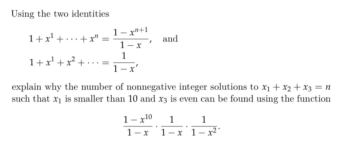 Solved Using the two identities 1+x1+⋯+xn=1−x1−xn+1, and | Chegg.com