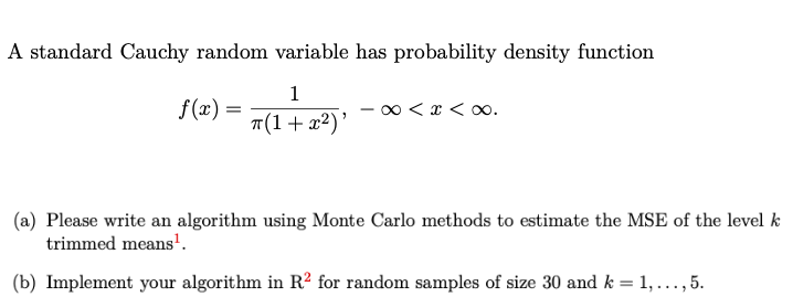 A standard Cauchy random variable has probability | Chegg.com