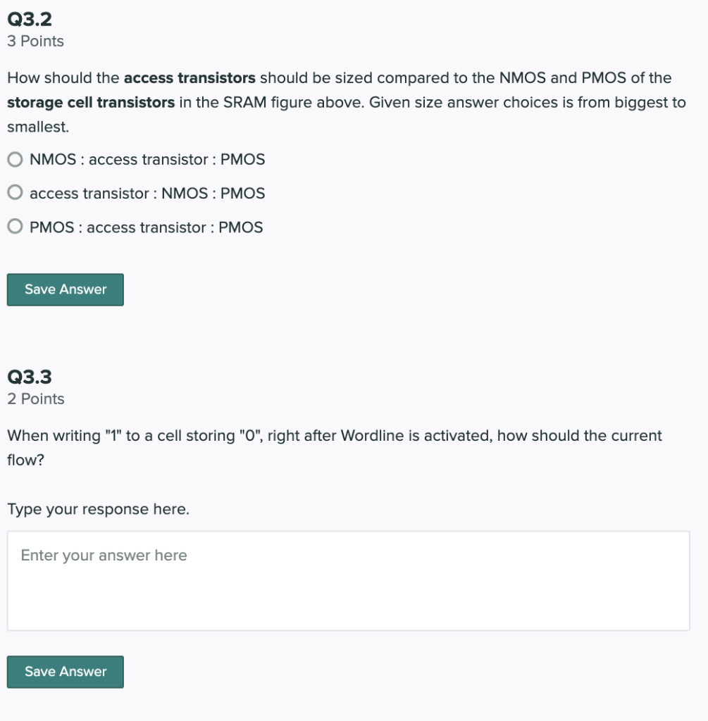 Solved Q3 SRAM 18 Points Use the SRAM figure below to answer | Chegg.com