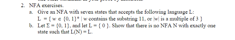 Solved 2. NFA exercises. a. Give an NFA with seven states | Chegg.com