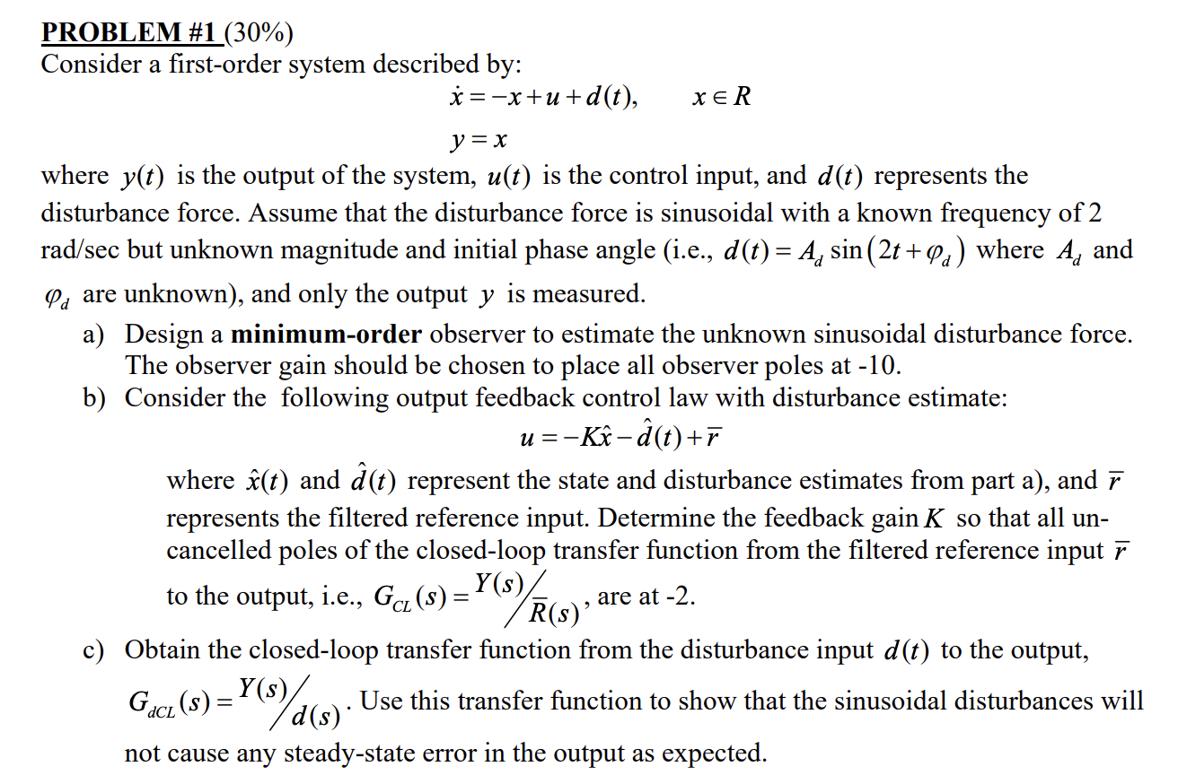 PROBLEM #1 (30%) Consider a first-order system | Chegg.com