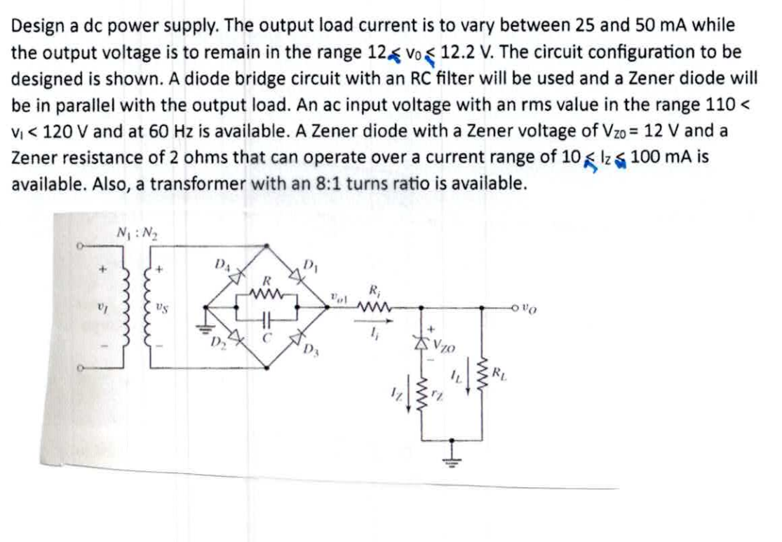 Solved Design a dc power supply. The output load current is | Chegg.com