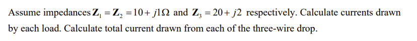 Solved Consider the following figureAssume impedances | Chegg.com