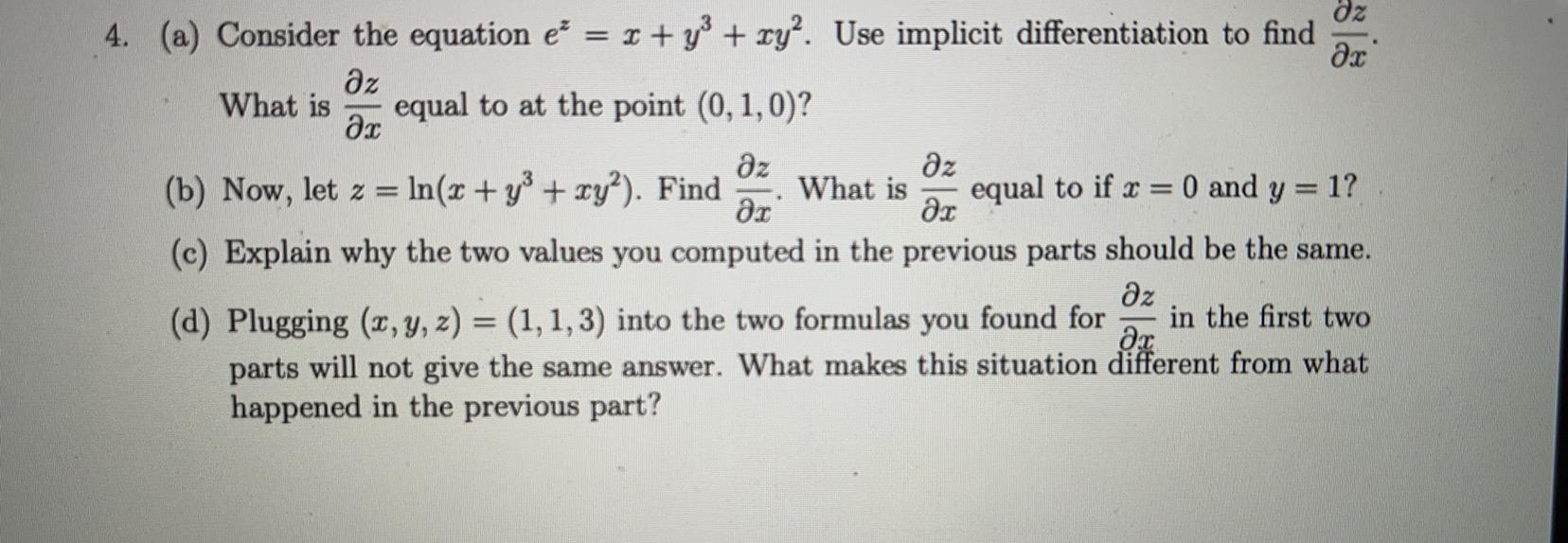 Solved Öz 4. (a) Consider the equation e* = 1 + y2 + xy?. | Chegg.com