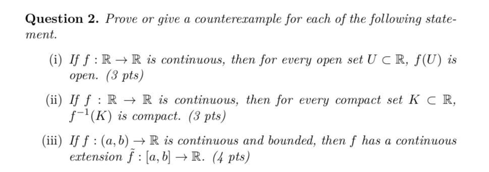 Solved Question 2. Prove or give a counterexample for each | Chegg.com