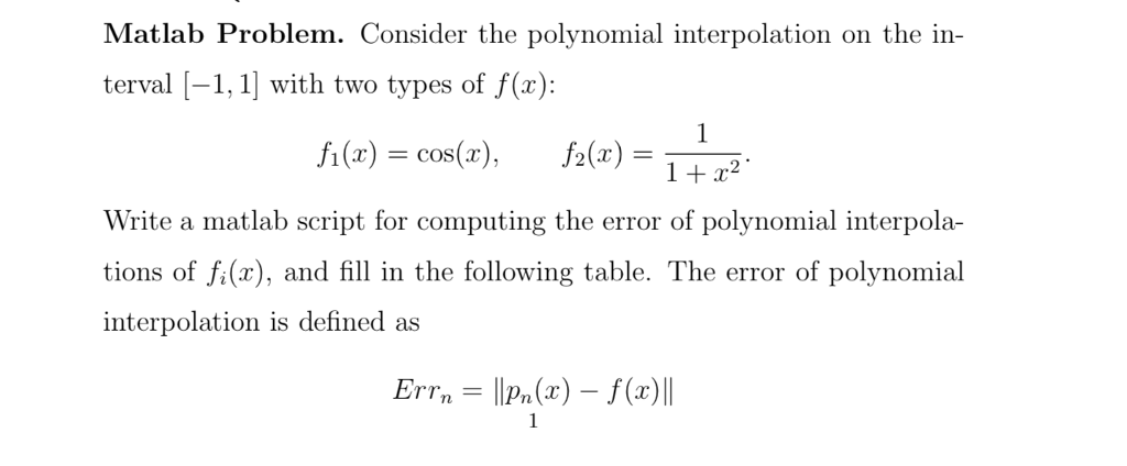 Solved Matlab Problem. Consider the polynomial interpolation | Chegg.com