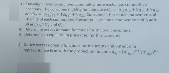 1 ) Consider a two - person , two - commodity , pure | Chegg.com