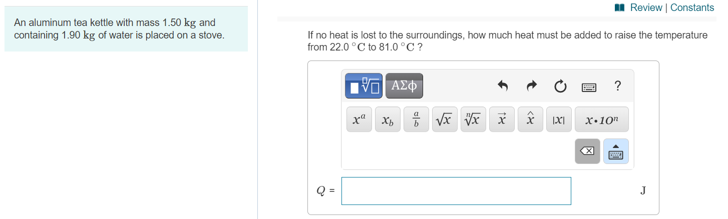 Solved n Review Constants An aluminum tea kettle with mass | Chegg.com