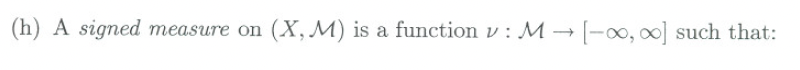 Solved (h) A signed measure on (X,M) is a function | Chegg.com