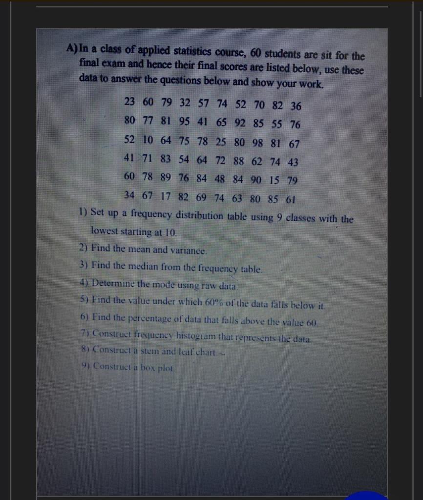 Solved A) In a class of applied statistics course, 60 | Chegg.com